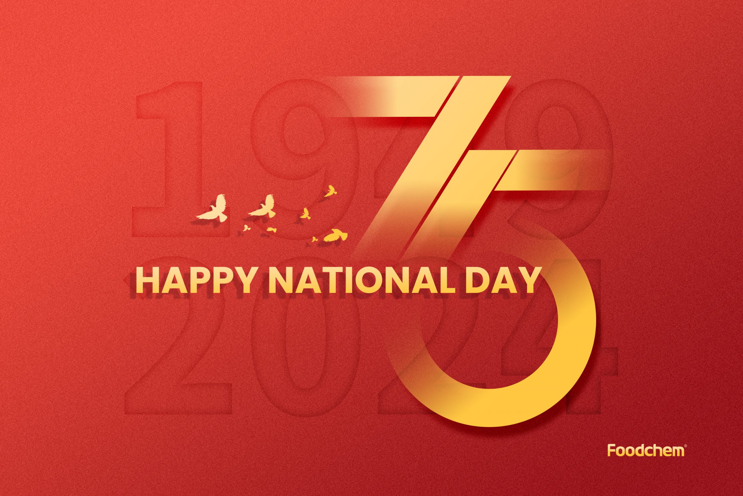 Happy National Day 2024 - Foodchem International Corporation
